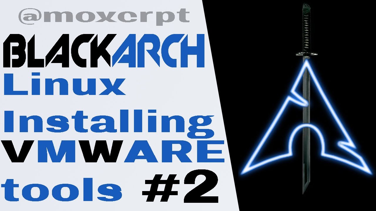How to install VMware tools in #Blackarch Linux | Hindi - YouTube