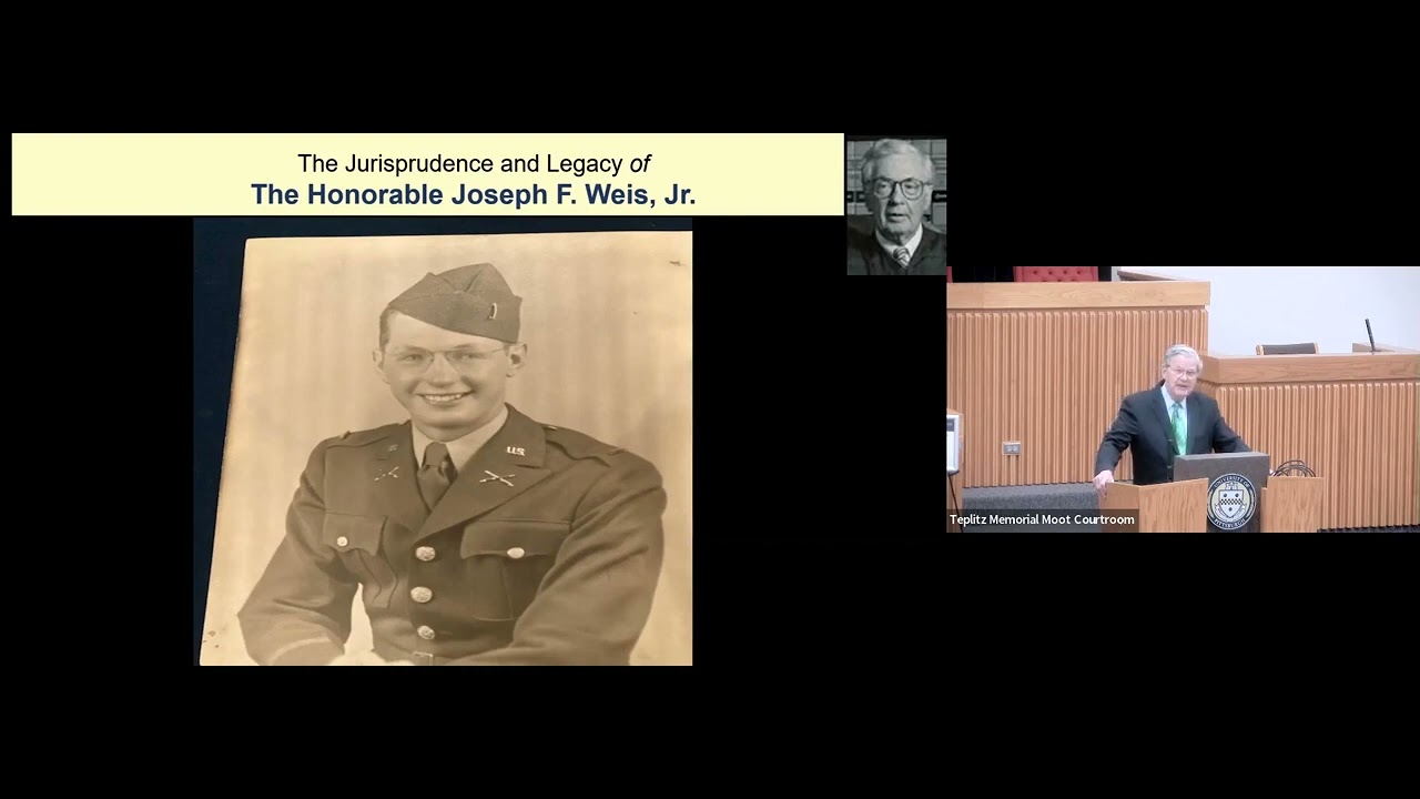 The Jurisprudence and Legacy of the Honorable Joseph F. Weis Jr. - YouTube