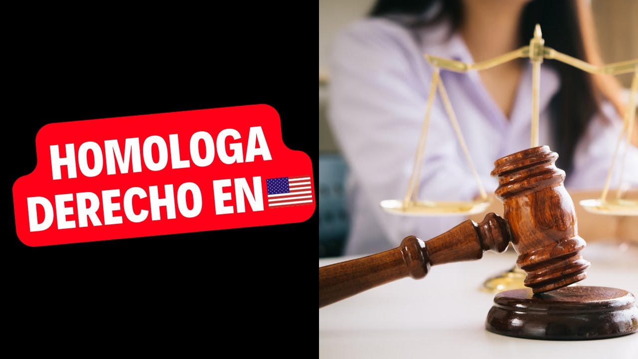 COMO HOMOLOGAR DERECHO EN ESTADOS UNIDOS - YouTube