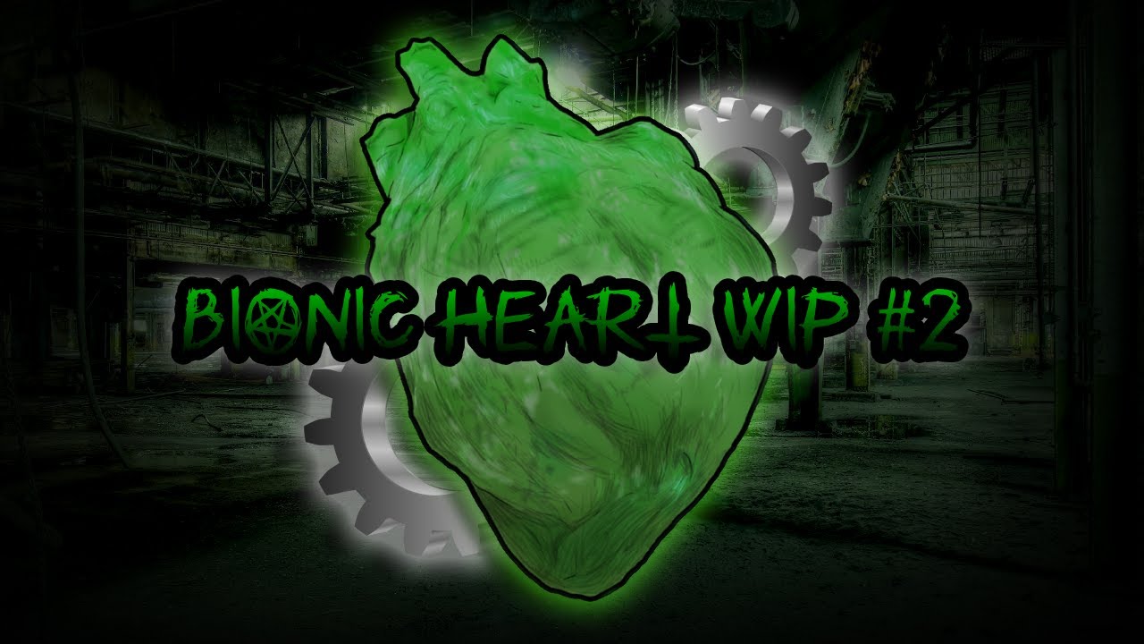 Bionic Heart WIP #2 - YouTube
