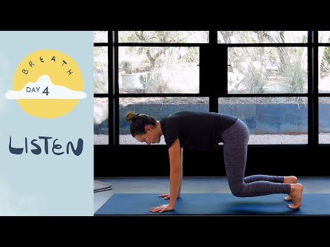 Day 4 - Listen | BREATH - A 30 Day Yoga Journey