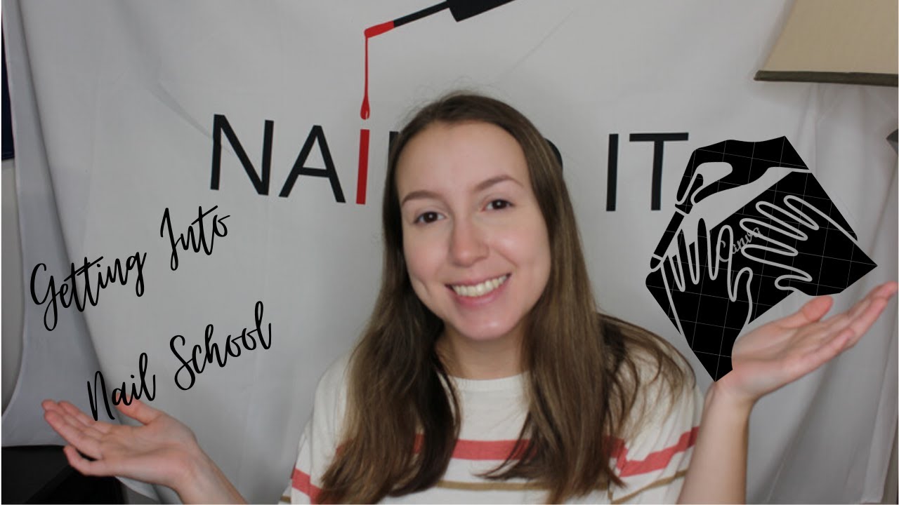 The Process of Getting Into Nail Tech School | My Experience - YouTube