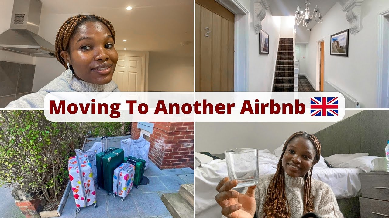 Moving to another Airbnb 🇬🇧 | Struggles of a new immigrant in the UK ...