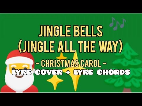 JINGLE BELLS - CHRISTMAS CAROL - LYRE CHORDS ONLY - SIMPLE LYRE CHORDS🌲 ...