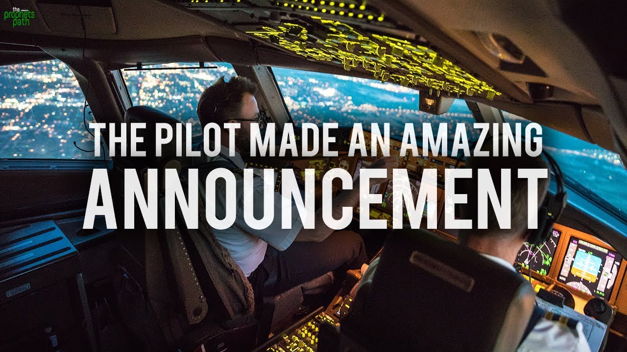 THE PILOT MADE AN AMAZING ANNOUNCEMENT - YouTube