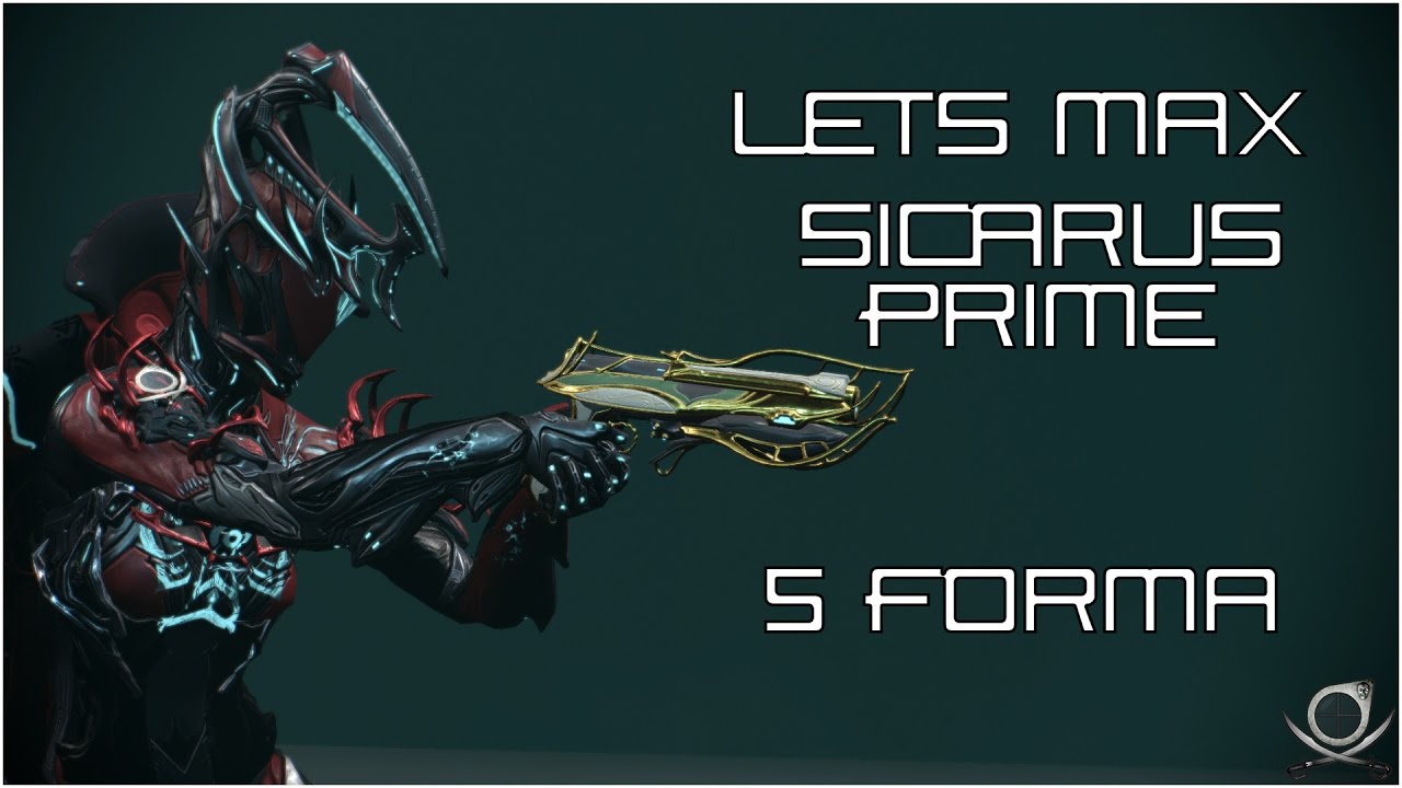 (Warframe) Lets Max Sicarus Prime - Surprise Buff (19.4.2)! - YouTube