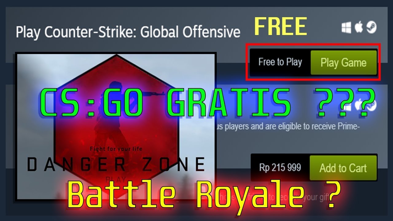 CS:GO Battle Royale Gameplay Terbaru CS:GO Sekarang Gratis !!! | CS:GO ...