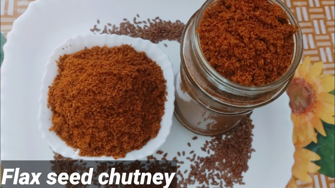 Flax seed (Alsi) Most benifit chutney recipe | Use for weight loss ...