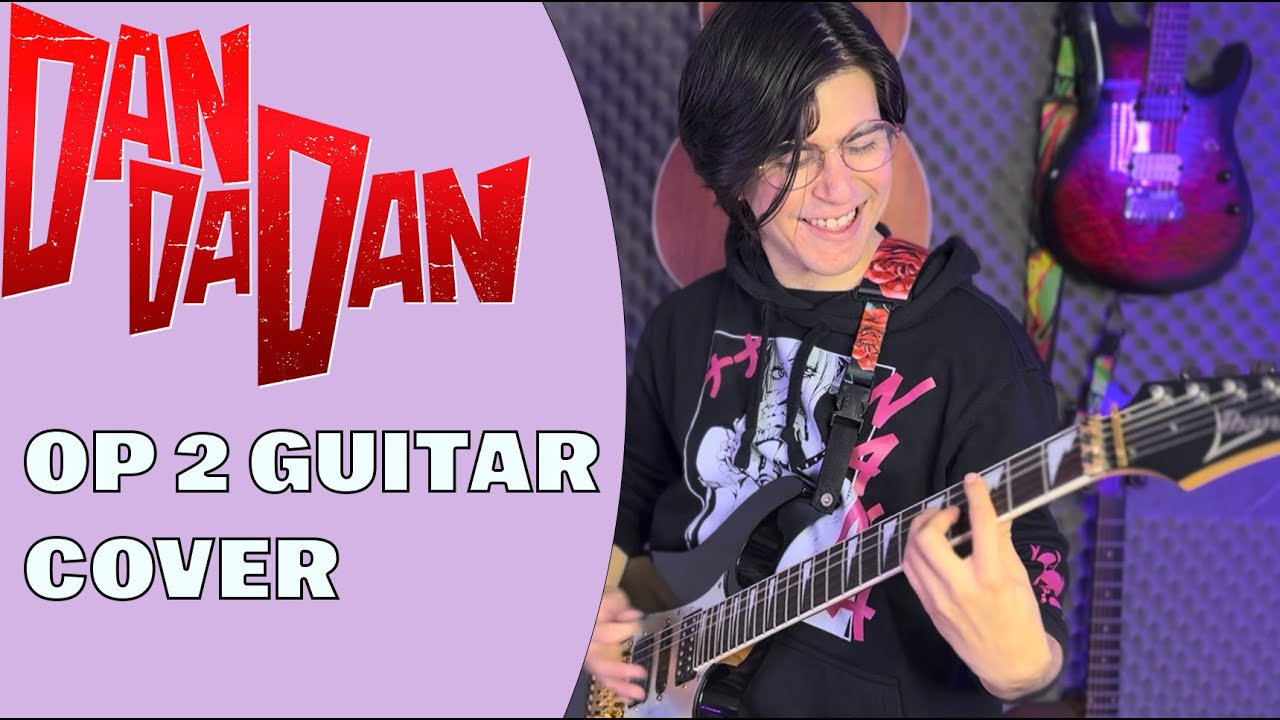 DANDADAN Season 2 Opening On The Way (Guitar Cover) - YouTube