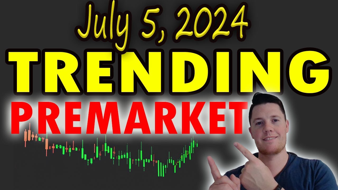 🔥 July 5, 2024 PREMARKET Updates: SOFI, ZAPP, MARA, KOSS, NVDA 💰 Major ...
