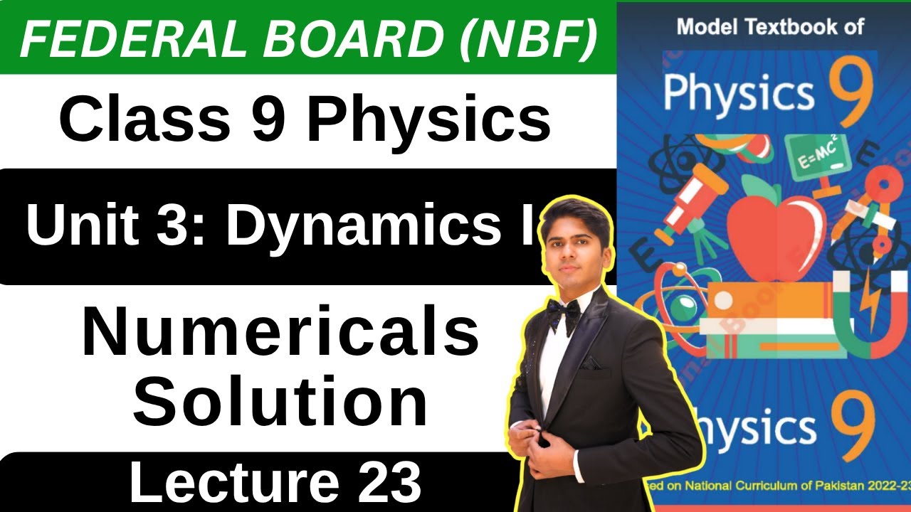 Chapter 3 Dynamics | Numericals Answers | Class 9 Physics Federal Board ...