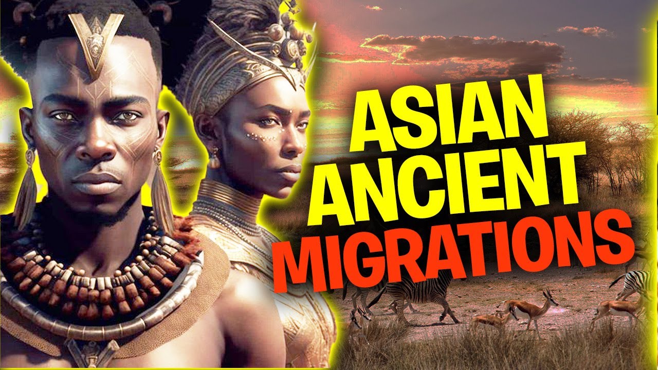 Exploring Asian Ancient Migrations: The Connection Between Black ...