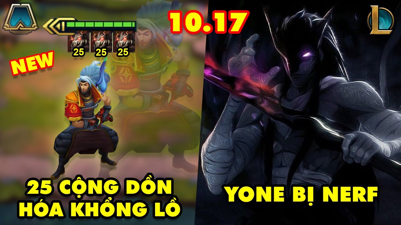 Top 8 Thay đổi Hot Nhất Đtcl Và Lmht 10 17 Quyền Năng Khổng Lồ 25
