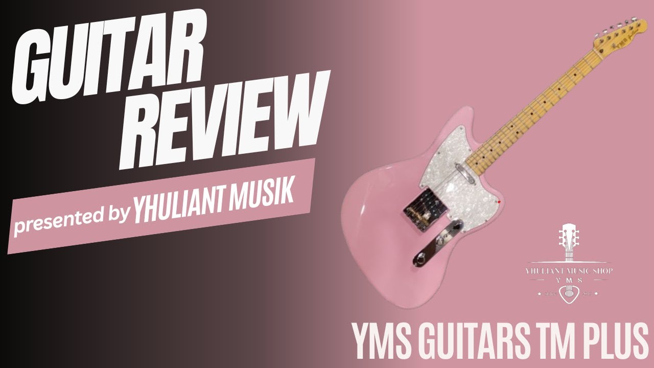 YMS Guitars TM PLUS Series TEST SOUND - YHULIANT MUSIK JAKARTA - YouTube