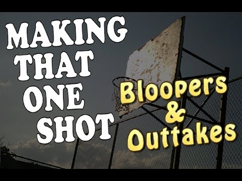 Making That One Shot Bloopers & Outtakes - YouTube