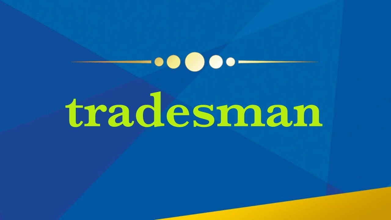 Tradesman YouTube tradesman-youtube