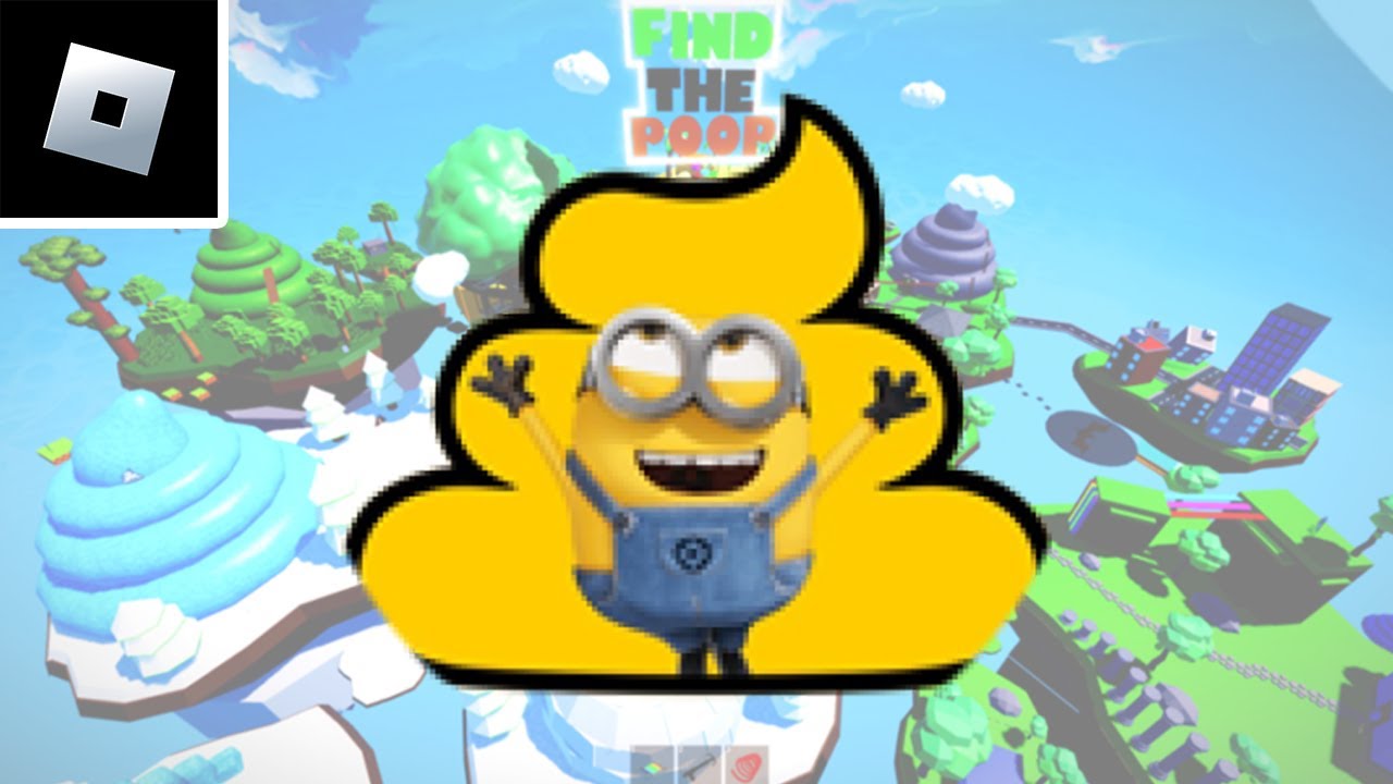 Roblox Find the Poops: how to get "Minion Poop" - YouTube