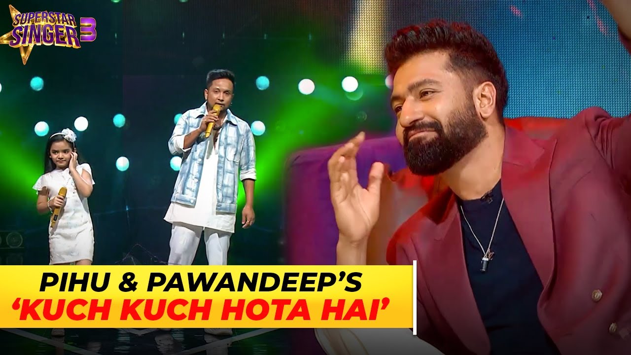 Pihu and Pawandeep Iconic Performance in Kuch Kuch Hota Hai | Superstar ...
