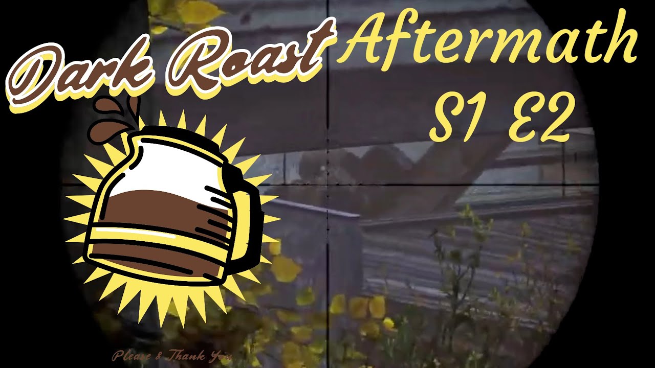 The Neighborhood Watch...DayZ Aftermath S1 E2 - YouTube