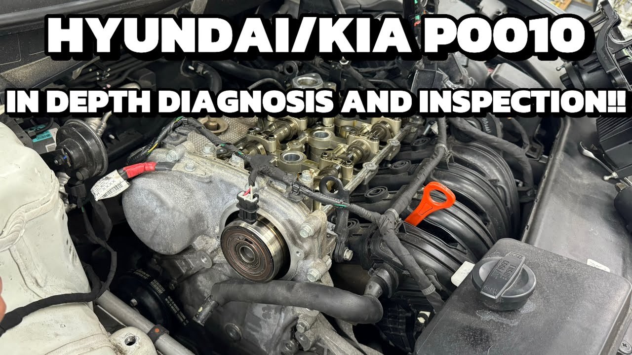 Hyundai/Kia P0010 diagnosis and ECVVT inspection!! - YouTube