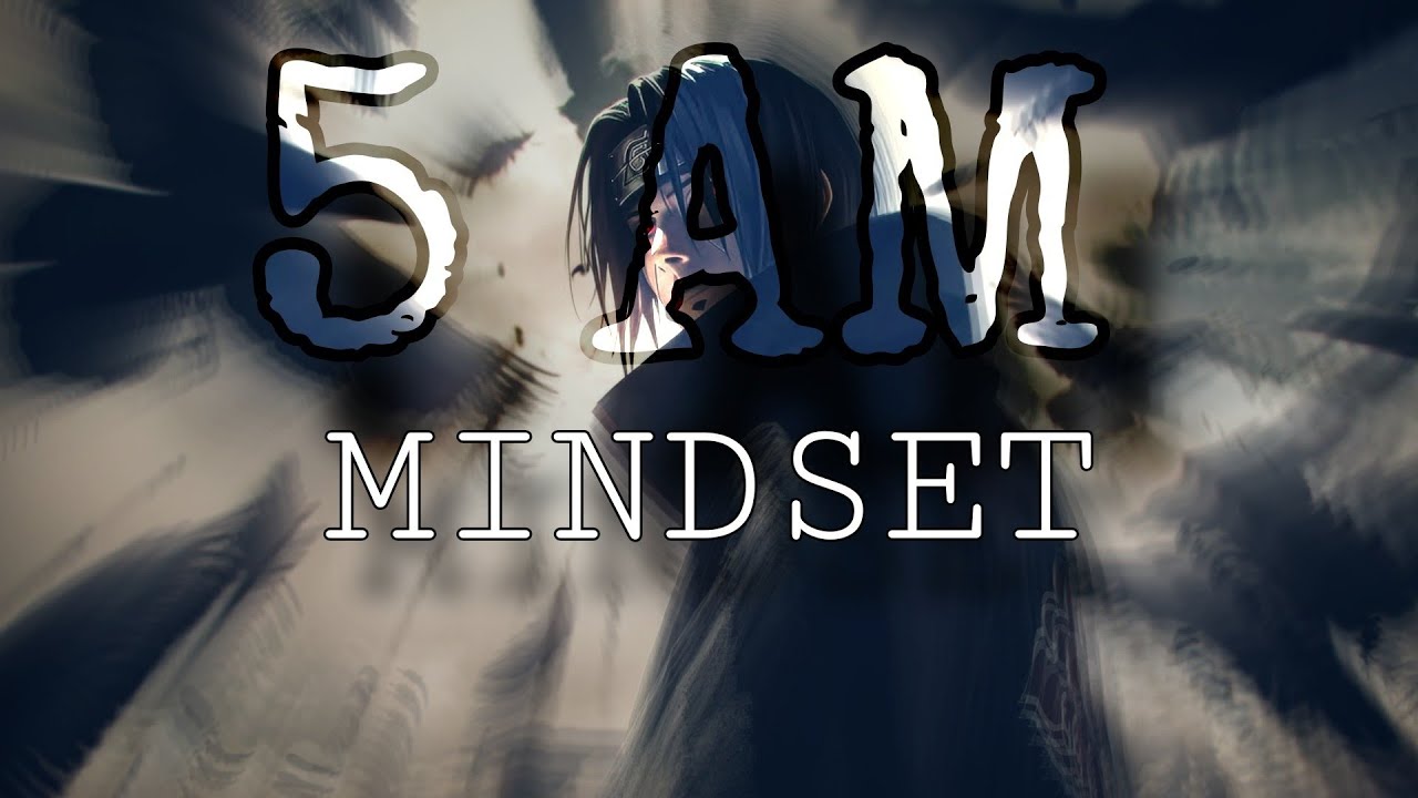 THE 5 AM MINDSET - YouTube
