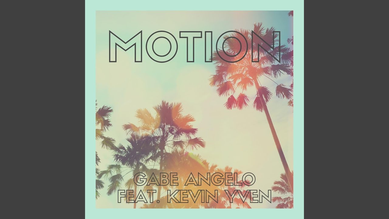Motion (feat. Kevin Yven) - YouTube