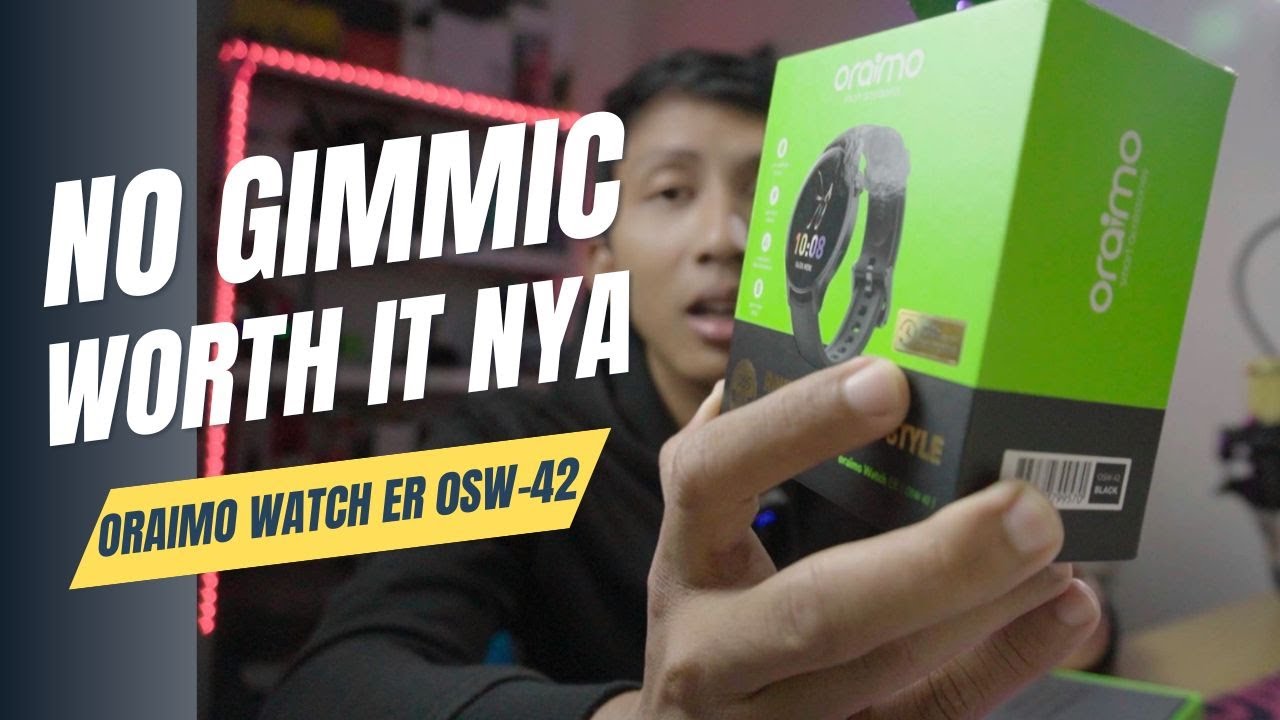 Ternyata No gimmic!! smartwatch oraimo watch ER OSW 42 owning ...