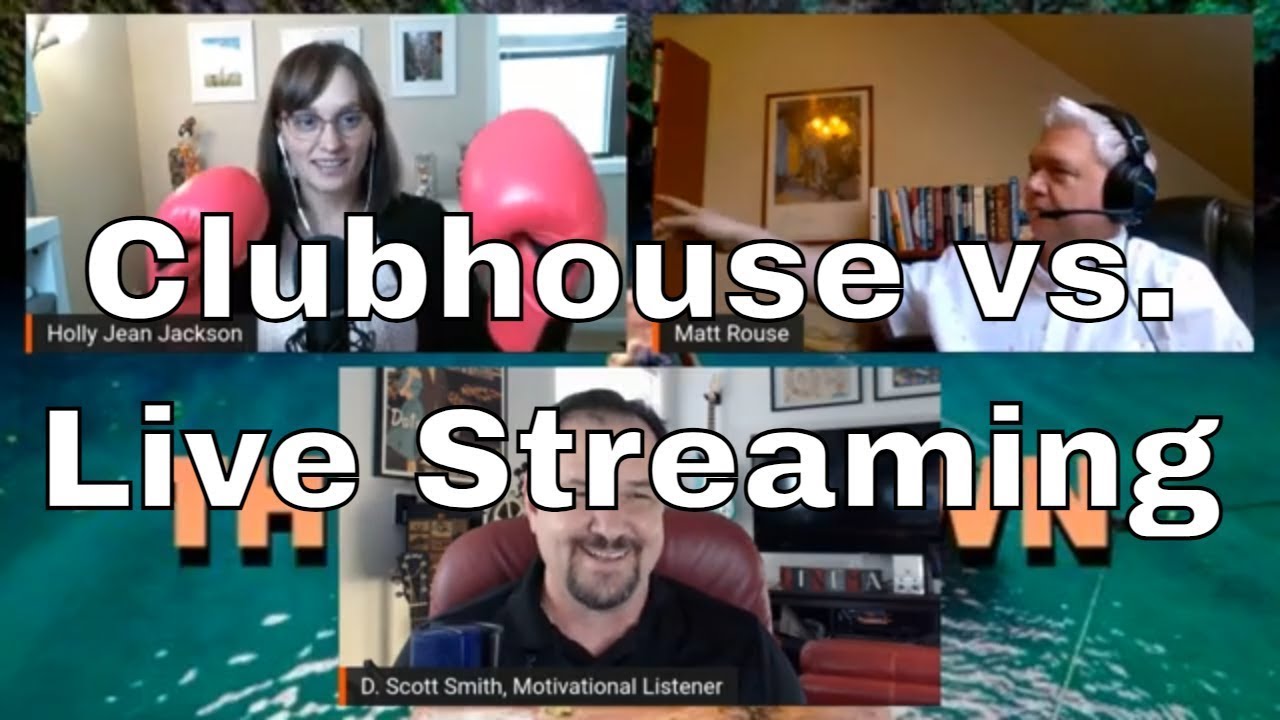 Clubhouse vs. Live Streaming (Business Builder Throwdown S01E02) - YouTube