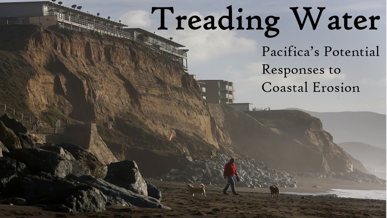Treading Water: Pacifica's Potential Responses to Coastal Erosion - YouTube
