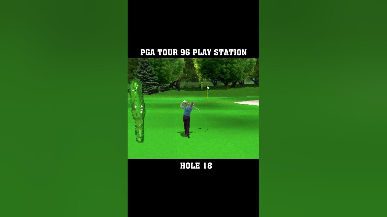 PGA Tour 96 | PS1 | Hole 18 - YouTube