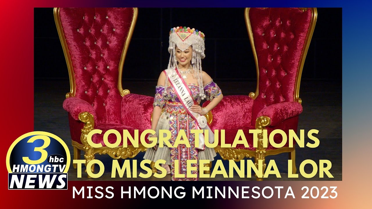 3HMONGTV | Crowning of Miss Hmong Minnesota 2023 - Miss Leeanna Lauj ...