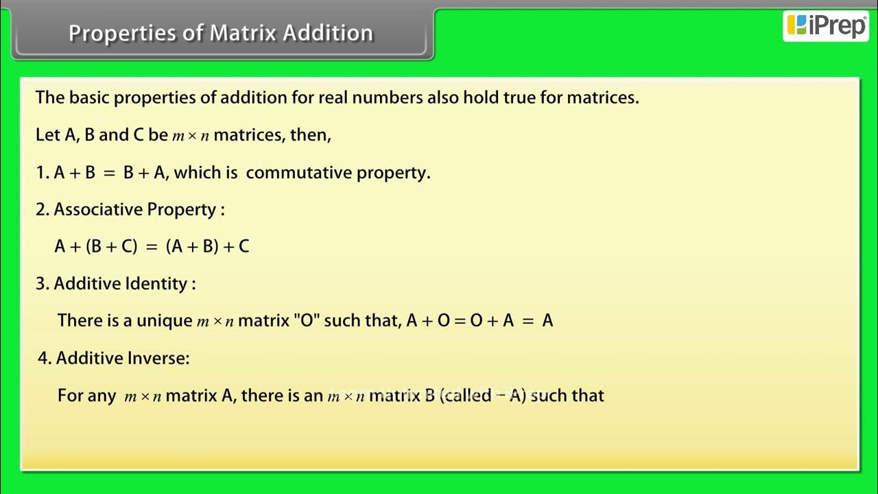 Properties of Matrix Addition | Matrices | Math | Class 12th | iPrep - YouTube