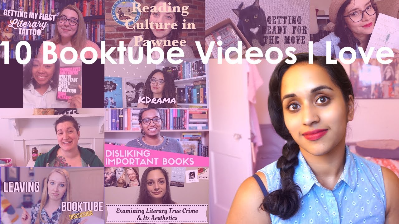 10 Booktube Videos I Love | Booktuber shoutout/1 Year of Booktube - YouTube