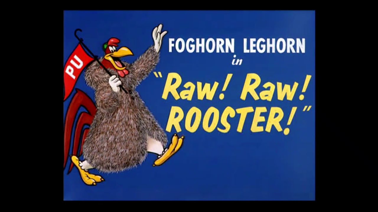 Looney Tunes "Raw! Raw! Rooster!" Opening and Closing - YouTube