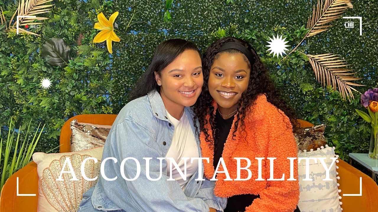 Episode 4| Accountability Featuring my Bestie Cee 🥹🤍 - YouTube
