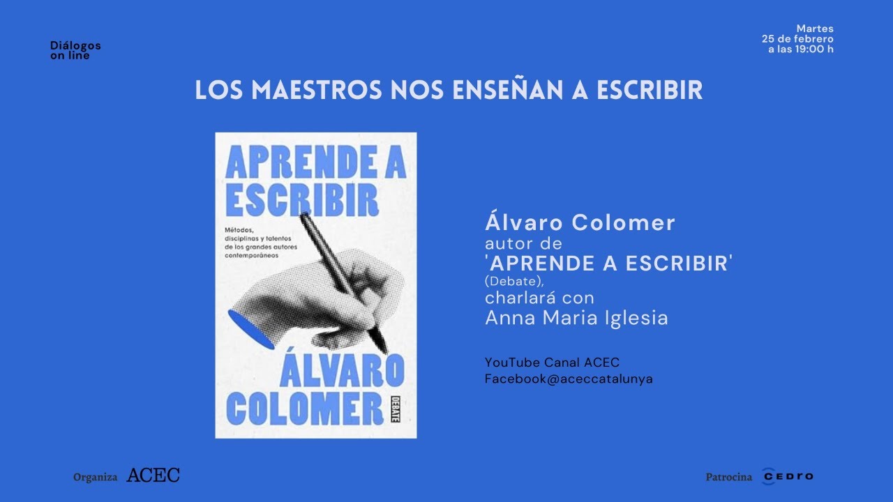 Álvaro Colomer - 'Aprende a escribir' (El Debate) - Diálogos Online ...