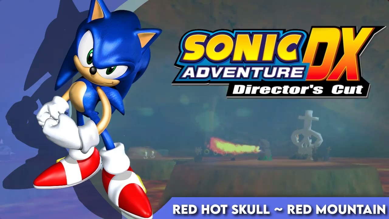 Red Hot Skull ~ Red Mountain || Sonic Adventure - YouTube