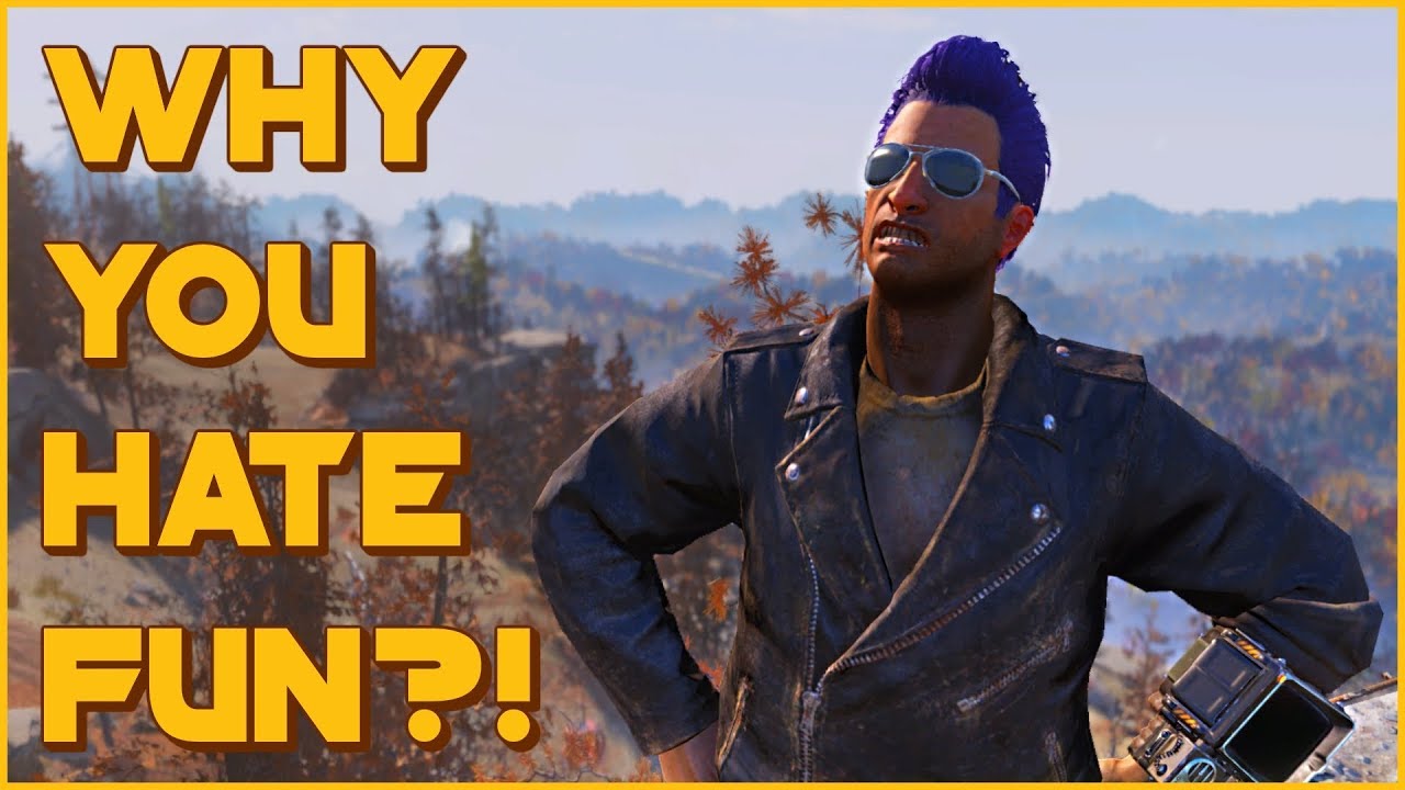 Fallout 76 Players HATE Fun ...... ( ͡° ͜ʖ ͡°) - YouTube