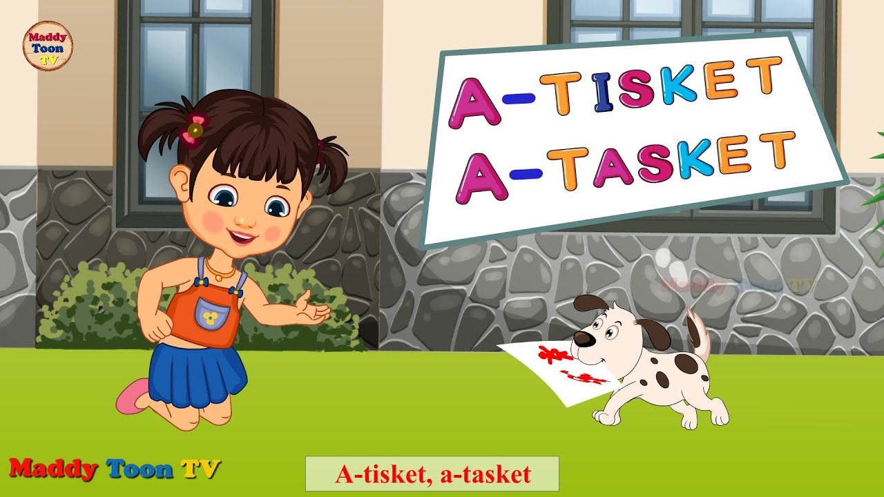 A-Tisket A-Tasket Rhyme Song | Nursery Rhymes Song ( Maddy Toon TV ...