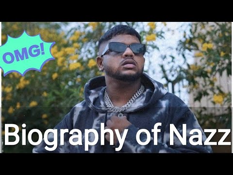 Nazz Rapper - Biography | In hindi | Nihar | Success life story - YouTube