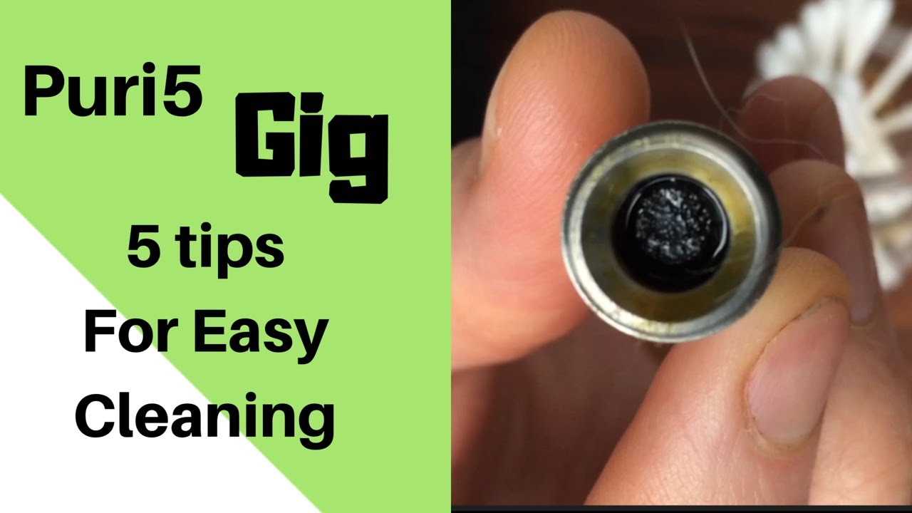 Puri5 Gig and Gig Pro How to Clean five tips to maximize the life of ...