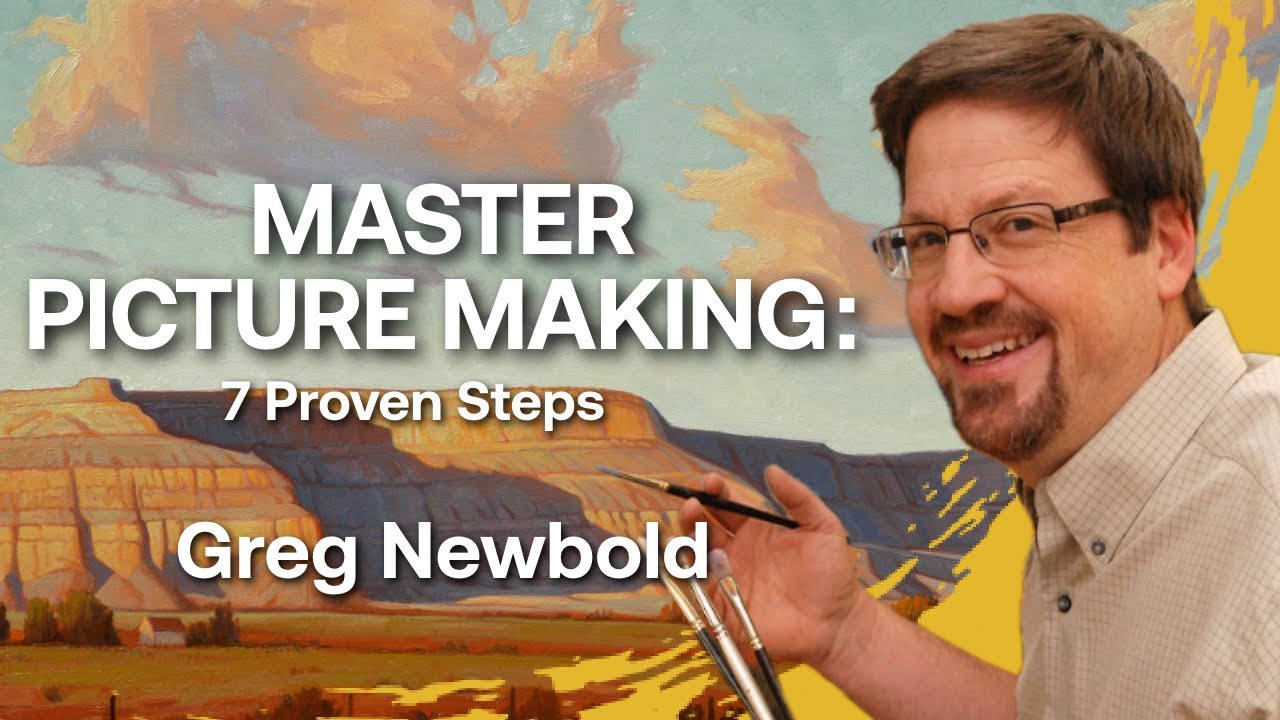 Master Picture Making: 7 Proven Steps with Greg Newbold - YouTube