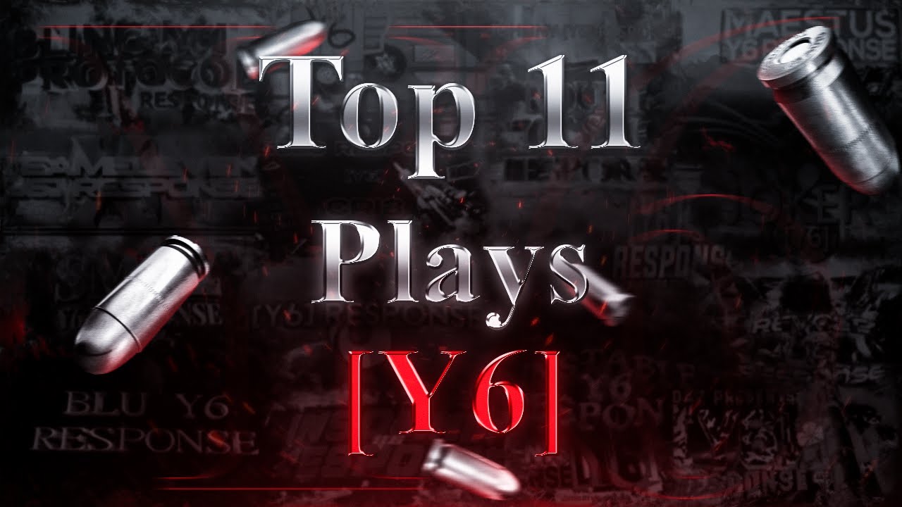 Top 11 Plays #1 (Y6 Edition) - YouTube