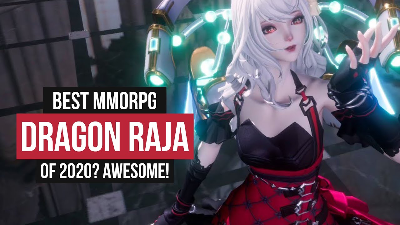 DRAGON RAJA Could be the Best MMORPG of 2020! - YouTube
