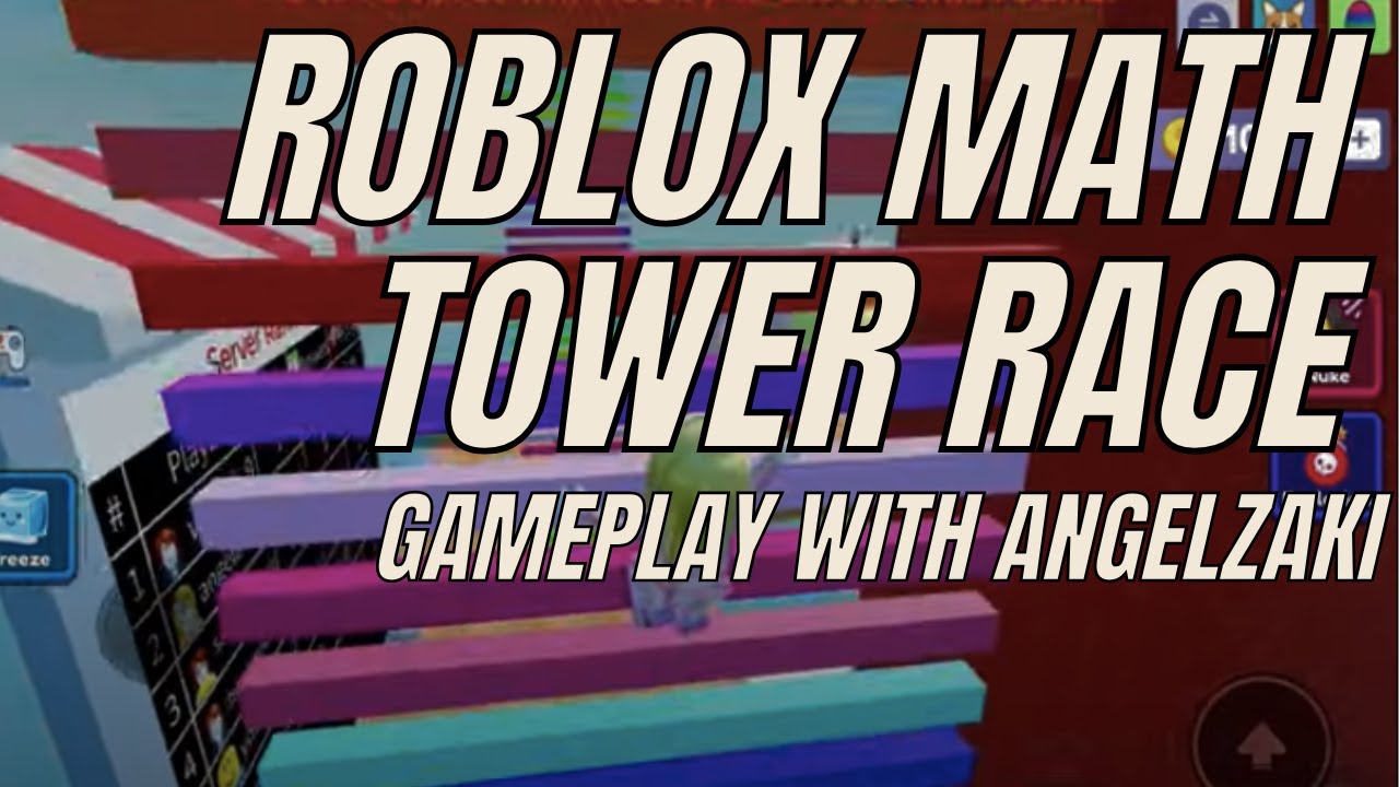 Math Tower Race Roblox - YouTube