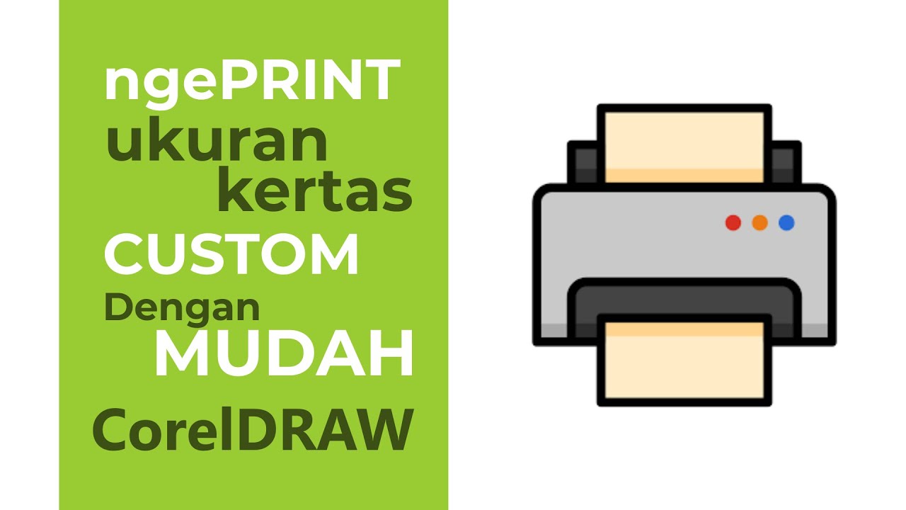 Cara Print Ukuran Kertas Custom dengan mudah di CorelDRAW - YouTube
