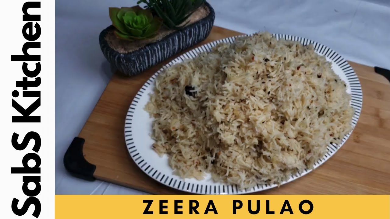 ZEERA PULAO(CUMIN RICE) [For Beginners] | SabS Kitchen - YouTube