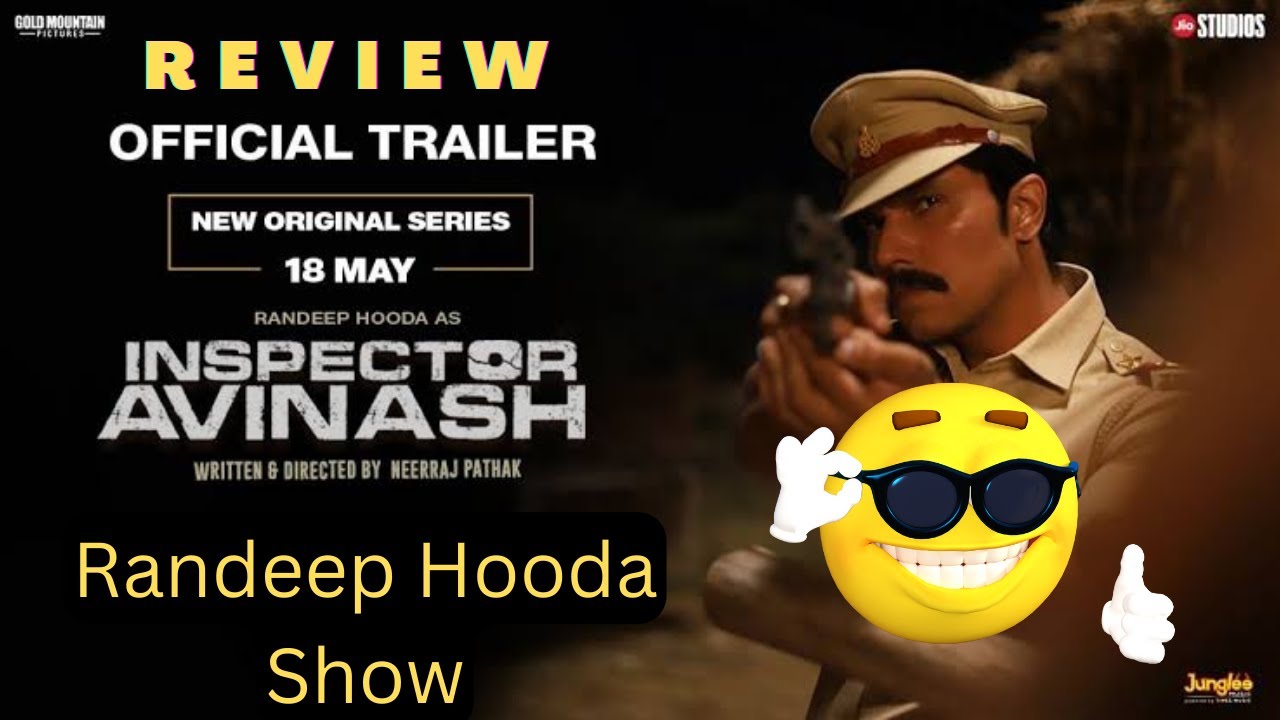 Inspector Avinash Trailer Review | Randeep Hooda | Urvashi Rautela | Jio Cinema| Web Series ...