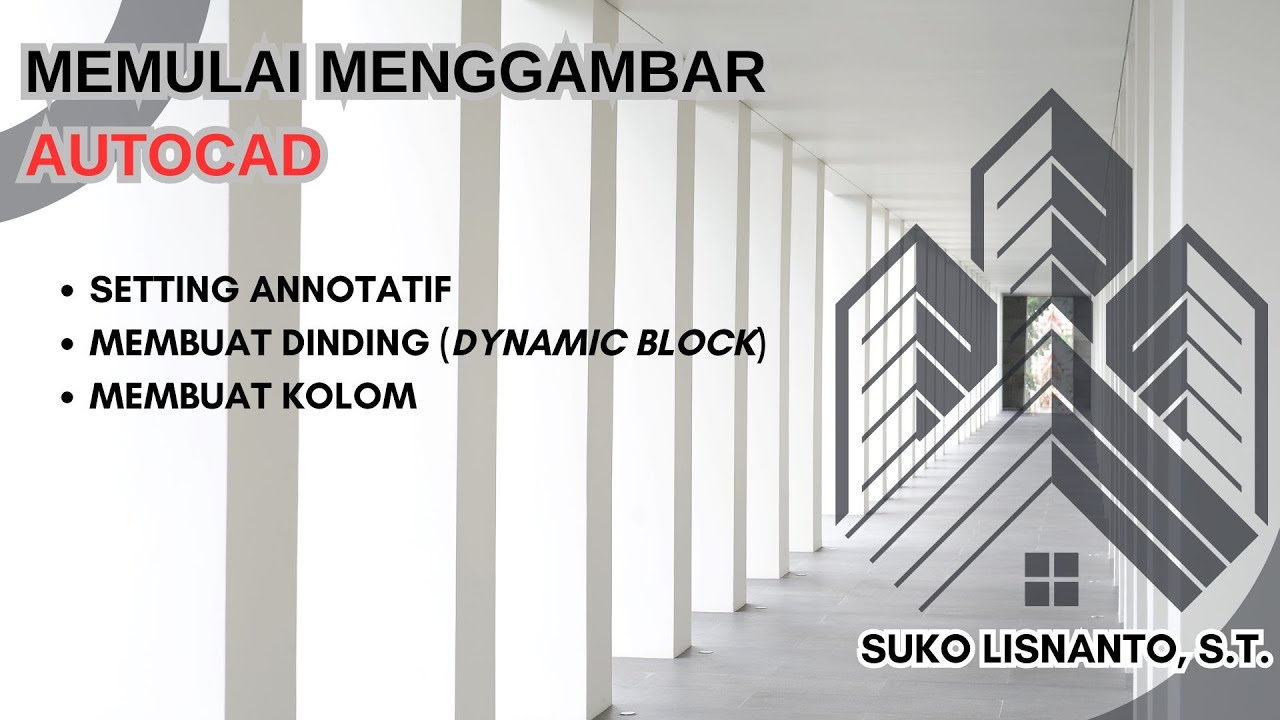 Setting annotate membuat dinding dan kolom - YouTube