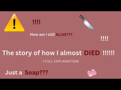 This is full story of how I almost DIED !!!🔪🧼make sure to watch till ...